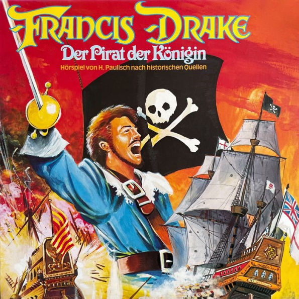Francis Drake - Der Pirat der Königin by Hans Paulisch, Helga Op gen ...