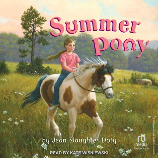 Summer Pony by Jean Slaughter Doty, Kate Wisniewski | 2940159384003 ...