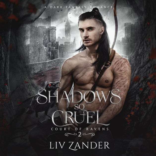 Shadows So Cruel by Liv Zander, Shaina Summerville, Tor Thom, Tommy ...