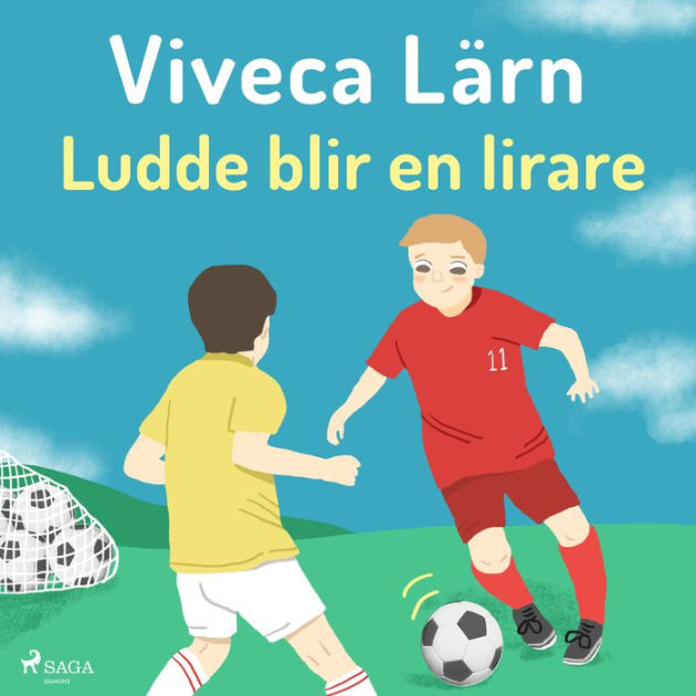 Ludde blir en lirare - Böckerna om Ludde 1 (oförkortat) by Viveca Lärn ...