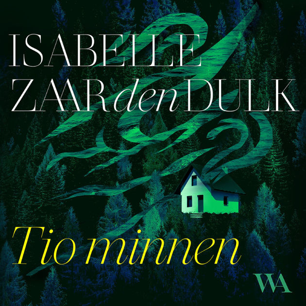 Tio minnen by Isabelle Zaar den Dulk, Magnus Roosmann | 2940159555182 ...