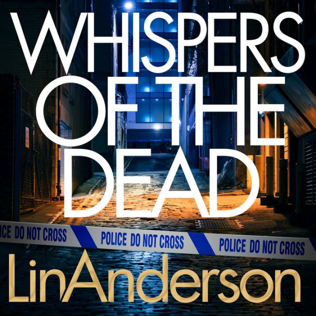 Whispers of the Dead by Lin Anderson | eBook | Barnes & Noble®