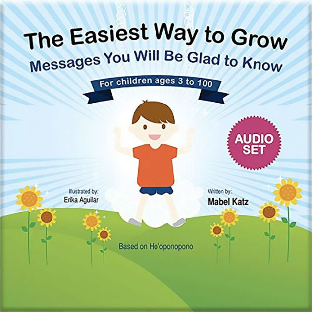The Easiest Way to Grow: Messages You Will Be Glad to Know by Mabel ...
