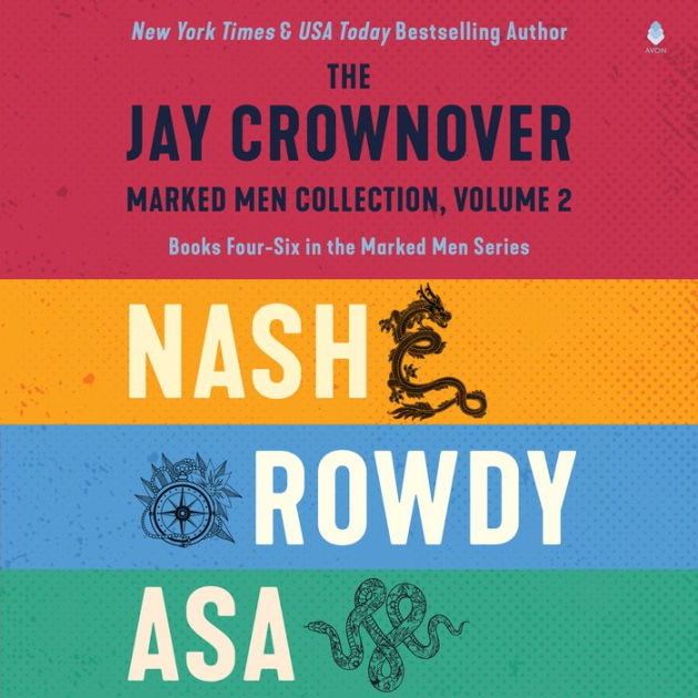 The Jay Crownover Book Set 2: Featuring Nash, Rowdy, Asa by Jay ...