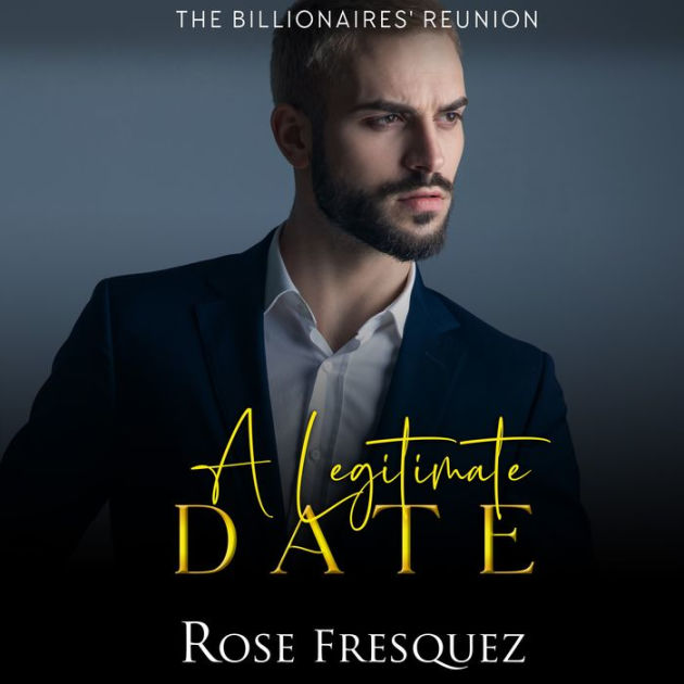 A Legitimate Date: A Contemporary Christian Romance by Rose Fresquez ...