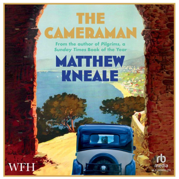 The Cameraman by Matthew Kneale, Colin Mace | 2940159828026 | Audiobook ...