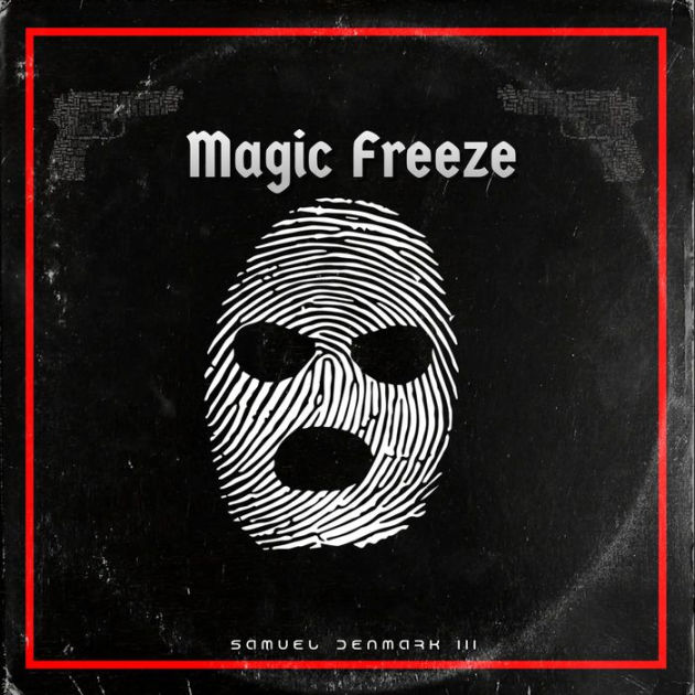 Magic Freeze by Samuel Denmark III, Roland Buffon II | 2940159888518 ...