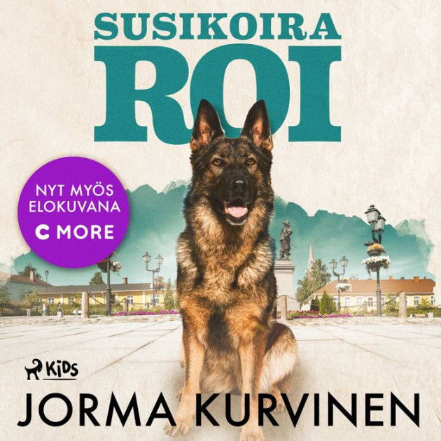Susikoira Roi by Jorma Kurvinen, Jan-Christian Söderholm ...
