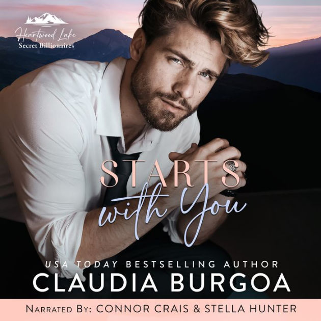 Starts with You by Claudia Burgoa, Connor Crais, Stella Hunter ...
