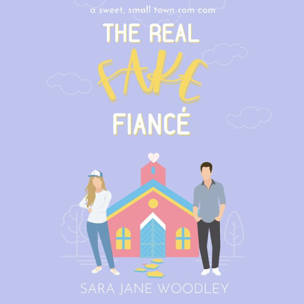 The Real Fake Fiancé by Sara Jane Woodley, Justis Bolding, David ...