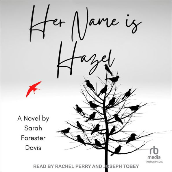 Her Name is Hazel by Sarah Forester Davis, Joseph Tobey, Rachel Perry ...