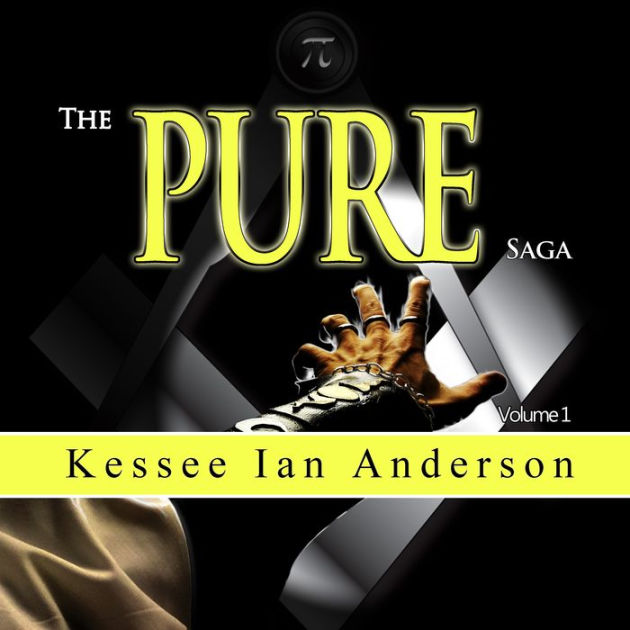 The Pure: Volume 1 by Kessee Ian Anderson, Amberlina Danielle Machado ...