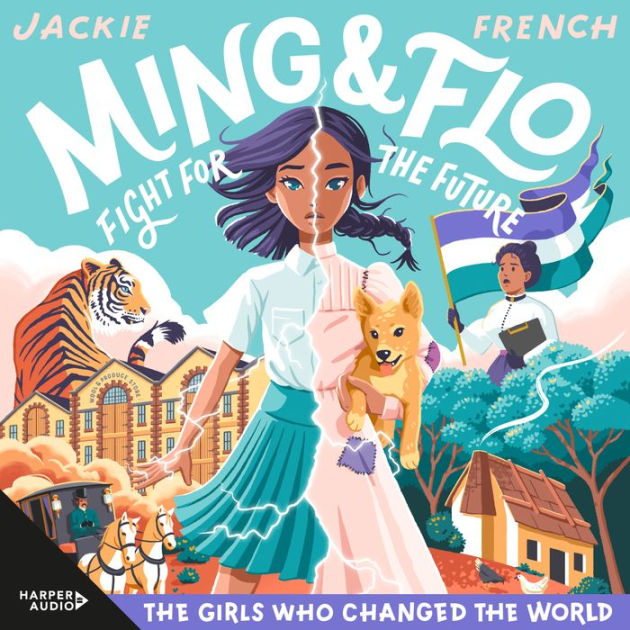 Ming and Flo Fight for the Future (The Girls Who Changed the World, #1 ...