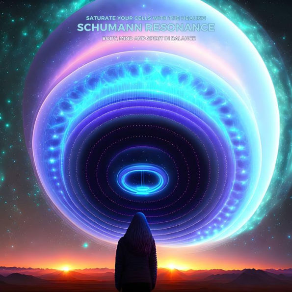 Saturate Your Cells with the Healing Schumann Resonance (7.83Hz): Body ...