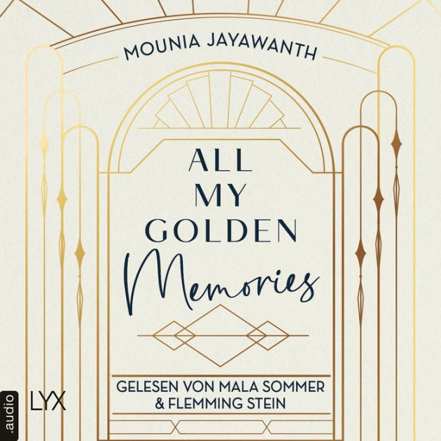All My Golden Memories - Van Day-Reihe, Teil 1 (Ungekürzt) by Mounia ...