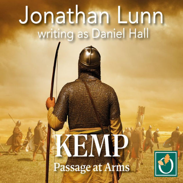 Kemp: Passage at Arms by Jonathan Lunn writing as Daniel Hall, Jack ...