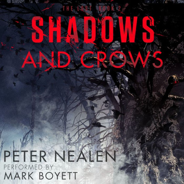 Shadows and Crows by Peter Nealen, Paperback | Barnes & Noble®