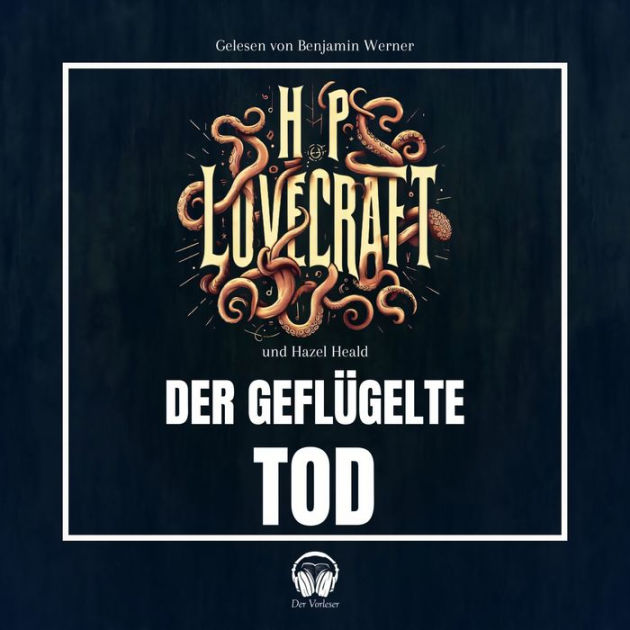 Der geflügelte Tod by H. P. Lovecraft, Hazel Heald | eBook | Barnes ...