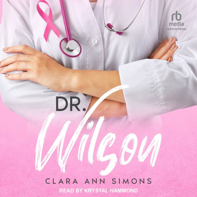 Dr. Wilson by Clara Ann Simons, Paperback | Barnes & Noble®