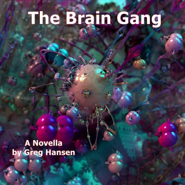 The Brain Gang: Generations Unleashed by Greg Hansen, Kaeomakana ...