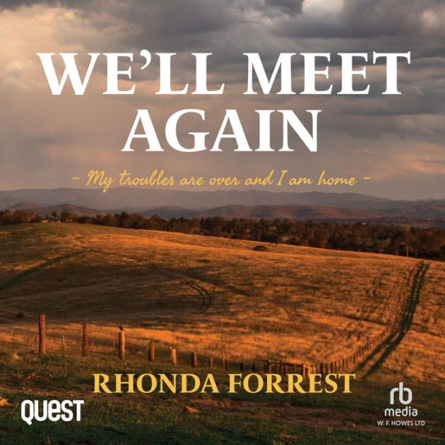 We'll Meet Again: We'll Meet Again Book 3 by Rhonda Forrest, Casey ...