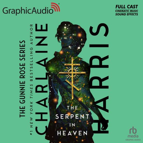 The Serpent in Heaven [Dramatized Adaptation]: Gunnie Rose 4 by ...