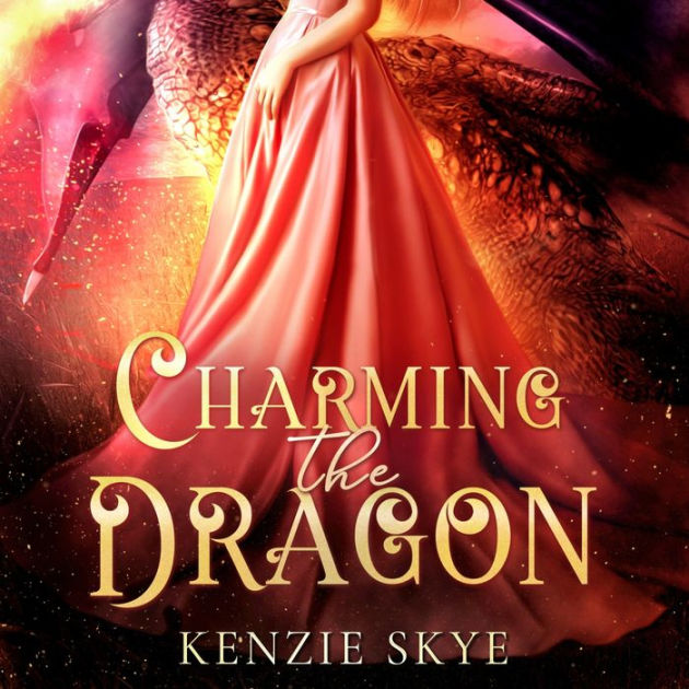 Charming the Dragon by Kenzie Skye, Digital Voice Ava G | 2940160540269 ...