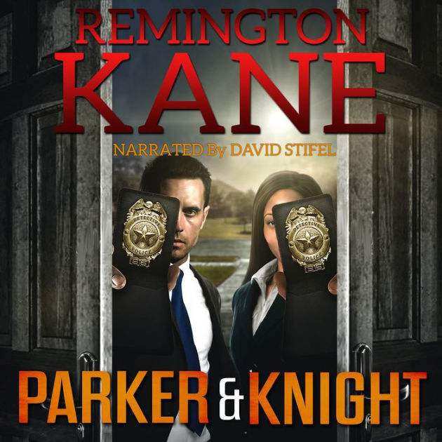 Parker & Knight by Remington Kane | eBook | Barnes & Noble®