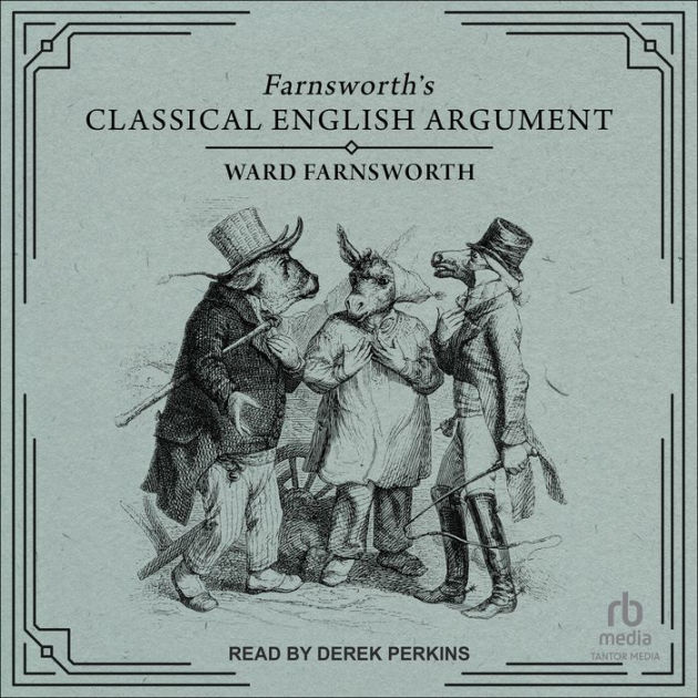 Farnsworth's Classical English Argument by Ward Farnsworth | eBook ...