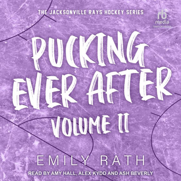 Pucking Ever After: Volume 2 by Emily Rath, Amy Hall, Alex Kydd, Ash ...