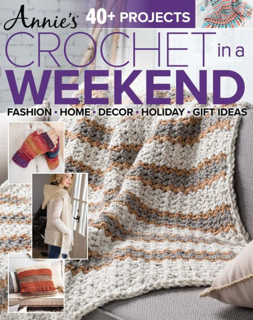 Annie's Crochet in a Weekend Autumn 2021 by Annie's Publishing | eBook ...