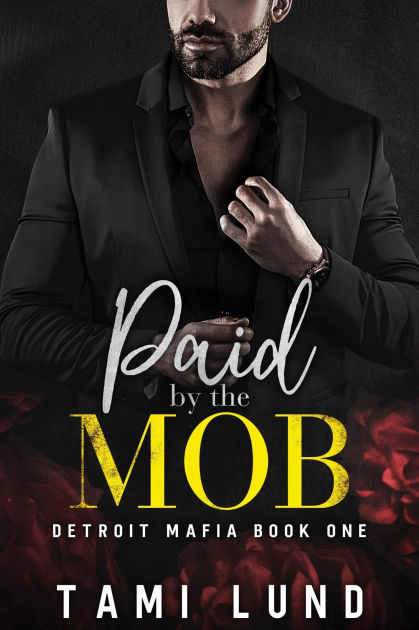 Paid by the Mob by Tami Lund | eBook | Barnes & Noble®