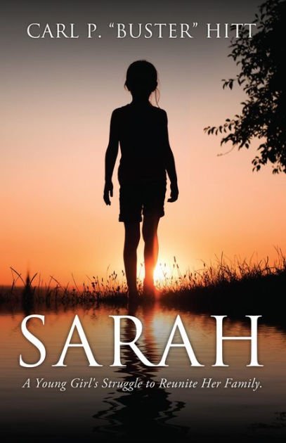 SARAH by Carl P. "Buster" Hitt | eBook | Barnes & Noble®