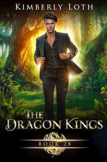 The Dragon Kings Book Twenty-Eight by Kimberly Loth | eBook | Barnes ...