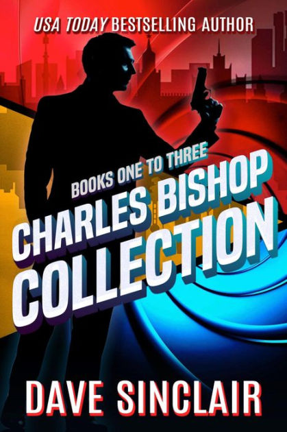 Charles Bishop Collection by Dave Sinclair | eBook | Barnes & Noble®