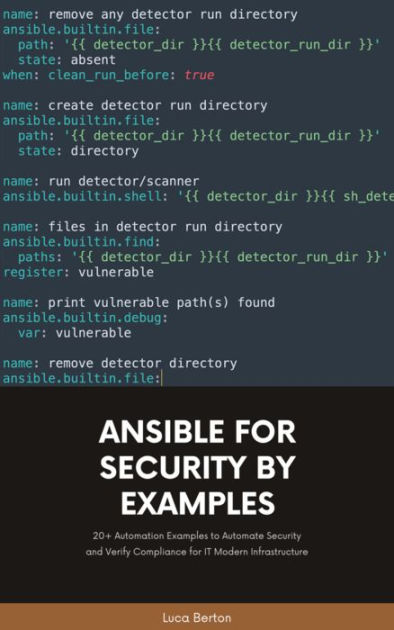 Ansible For Security by Examples: 100+ Automation Examples to Automate ...