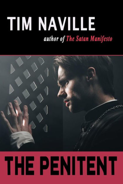 The Penitent by Tim Naville | eBook | Barnes & Noble®