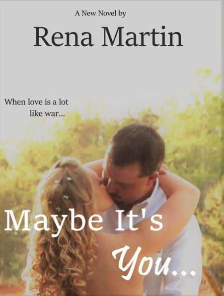 Maybe It's You by Rena Martin | eBook | Barnes & Noble®
