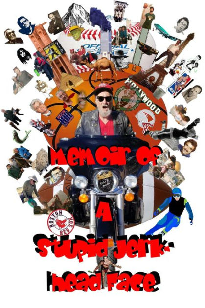 Memoir of a Stupid Jerk-head Face by Tom Carmody, Paperback | Barnes ...