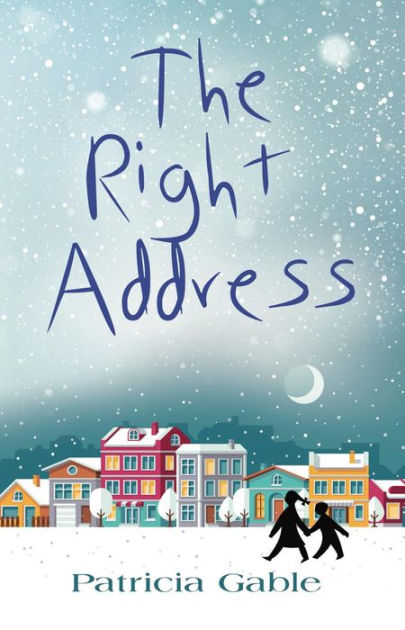 The Right Address by Patricia Gable, Paperback | Barnes & Noble®