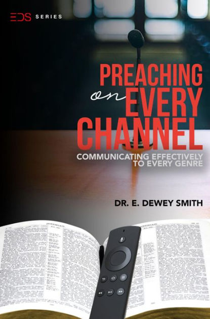 Preaching On Every Channel by Dr. E. Dewey Smith, Paperback | Barnes ...