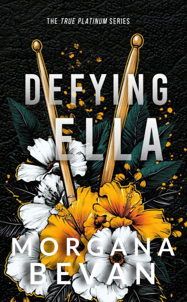 Defying Ella: A Close Proximity Rock Star Romance by Morgana Bevan ...