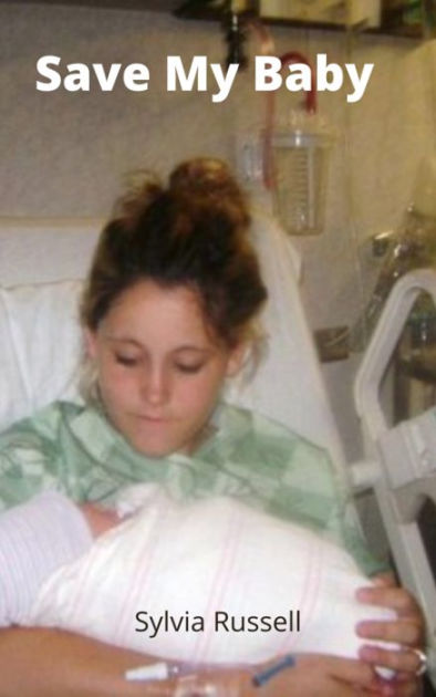 Save My Baby by Sylvia Russell, Paperback | Barnes & Noble®