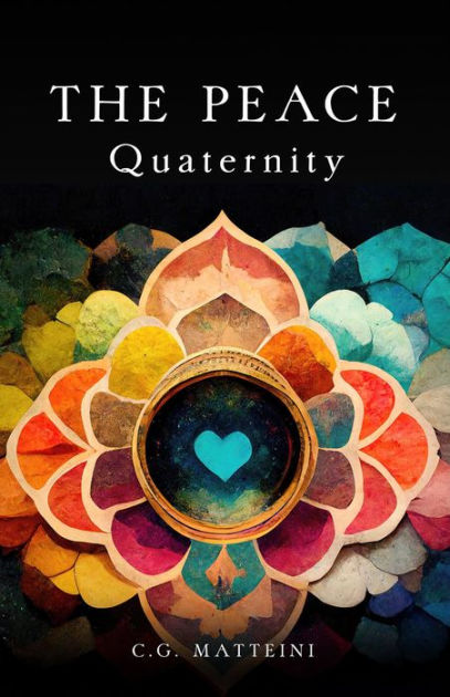 The Peace Quaternity by C.G. Matteini, Paperback | Barnes & Noble®