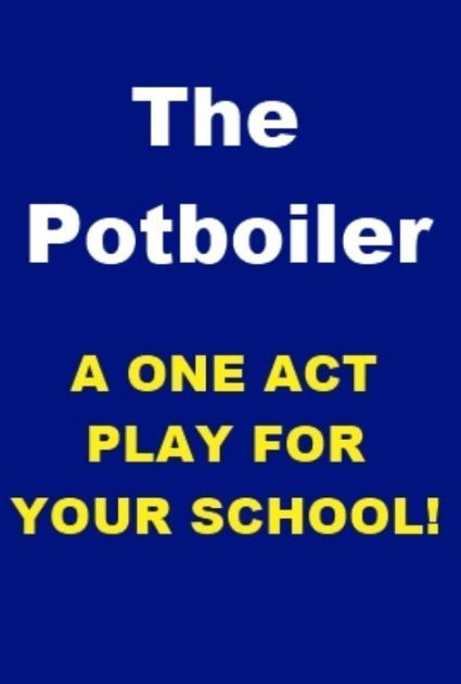 The Potboiler - One Act Play by Alice Gerstenberg | eBook | Barnes & Noble®