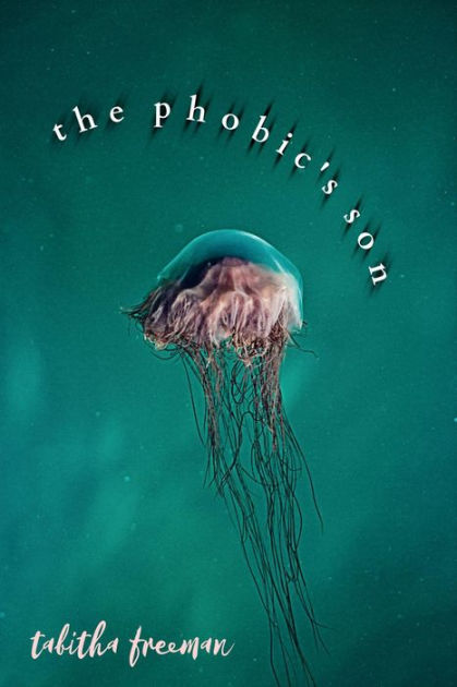 The Phobic's Son by Tabitha Freeman | eBook | Barnes & Noble®