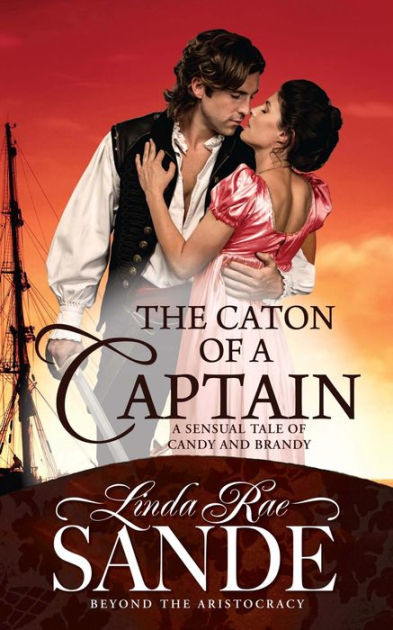 The Caton of a Captain by Linda Rae Sande, Paperback | Barnes & Noble®