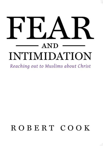 Fear and Intimidation by Robert Cook | eBook | Barnes & Noble®