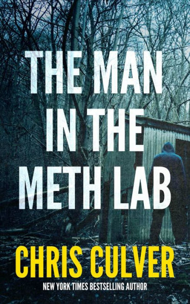 The Man in the Meth Lab by Chris Culver | eBook | Barnes & Noble®
