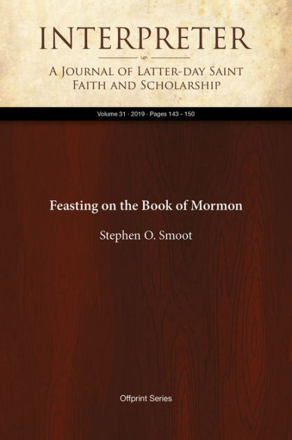 Feasting on the BookofMormon by Stephen O. Smoot | eBook | Barnes & Noble®